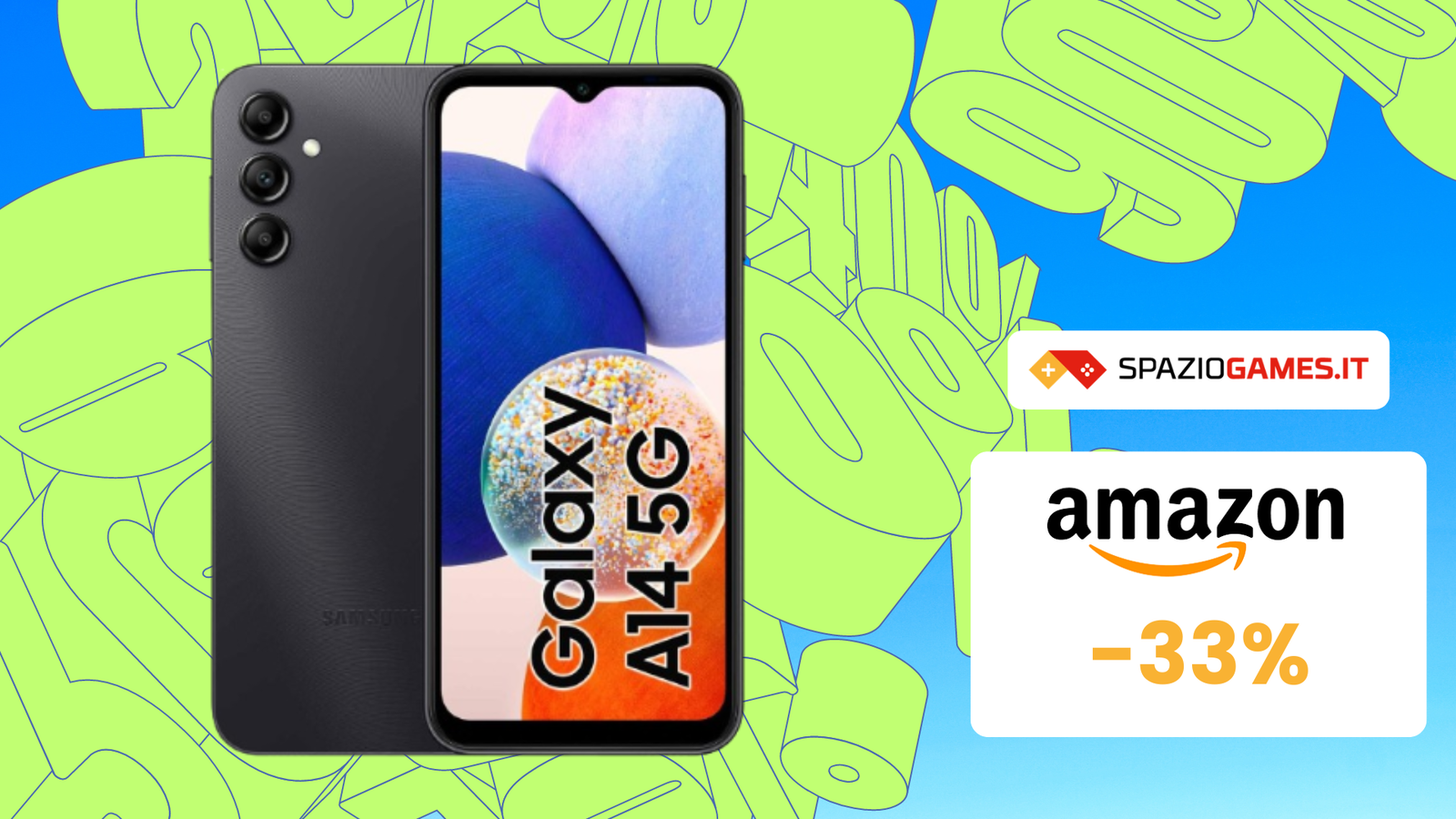 CHE SCONTO! Samsung Galaxy A14 5G a SOLI 181€! - SpazioGames