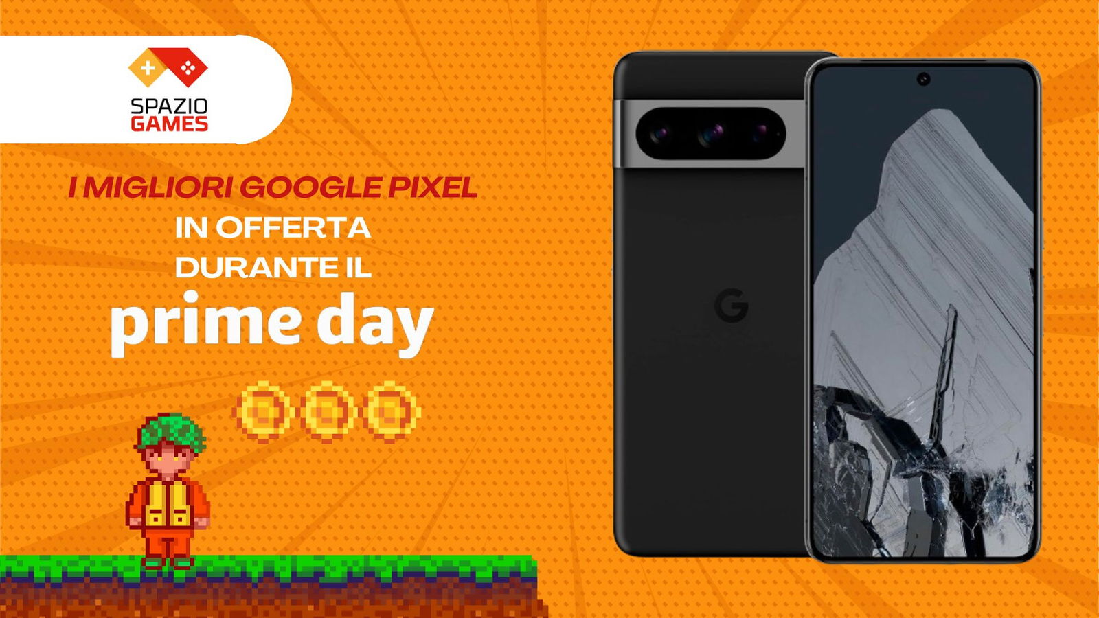 Google Pixel, mai visti prezzi così bassi come al Prime Day 2024! - SpazioGames